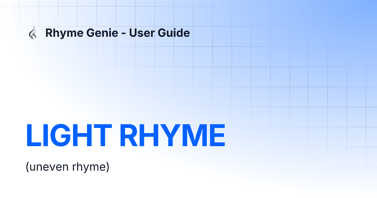 LIGHT RHYME | Rhyme Genie - User Guide
